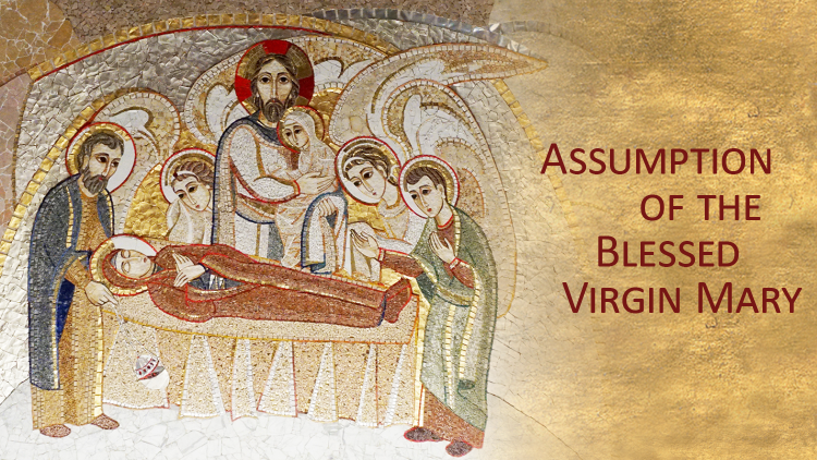 Solemnity of the Assumption of the Blessed Virgin Mary - Vatican News